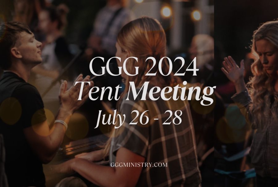 GGG | Give God Glory | Tent Revival | The Gathering